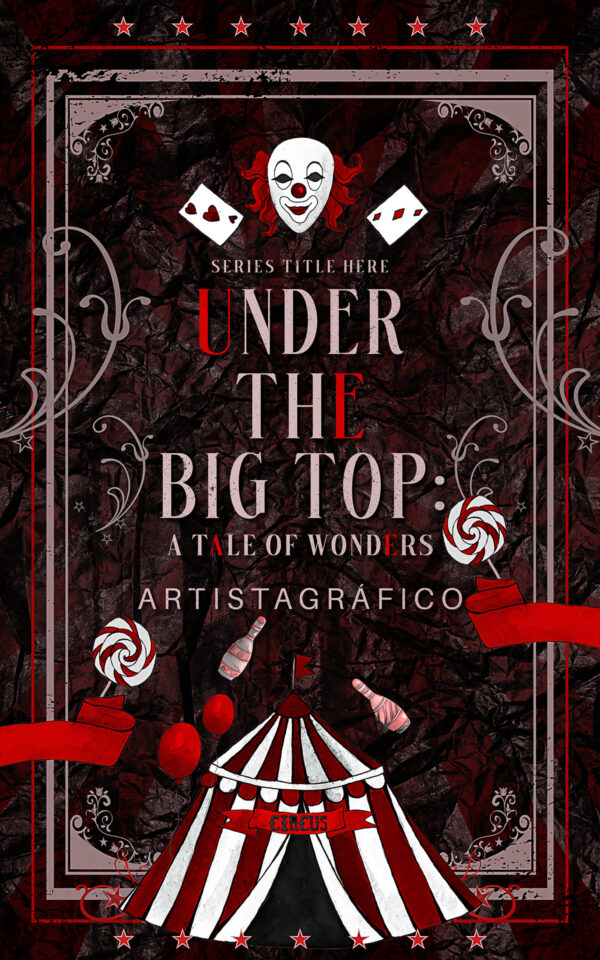 UNDER THE BIG TOP – Artista Gráfico Cover Design